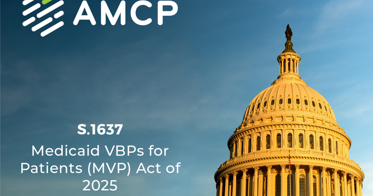 AMCP Welcomes Introduction of the Medicaid VBPs for Patients Act | AMCP.org